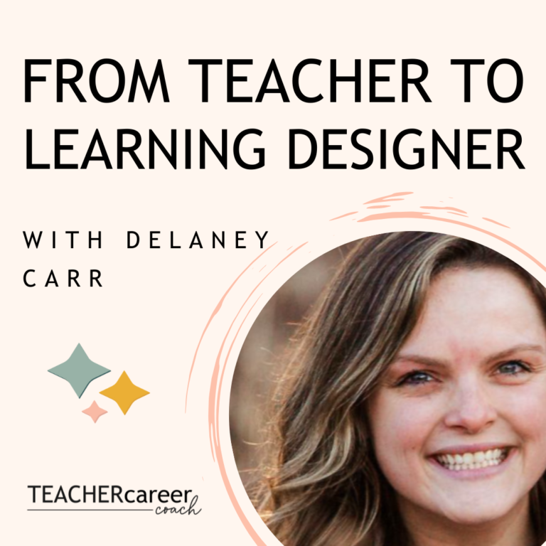 EP 42 - Delaney Carr: From Teacher to Learning Designer