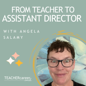 The Teacher Career Coach Podcast Archives - Teacher Career Coach
