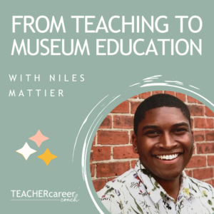 The Teacher Career Coach Podcast Archives - Teacher Career Coach